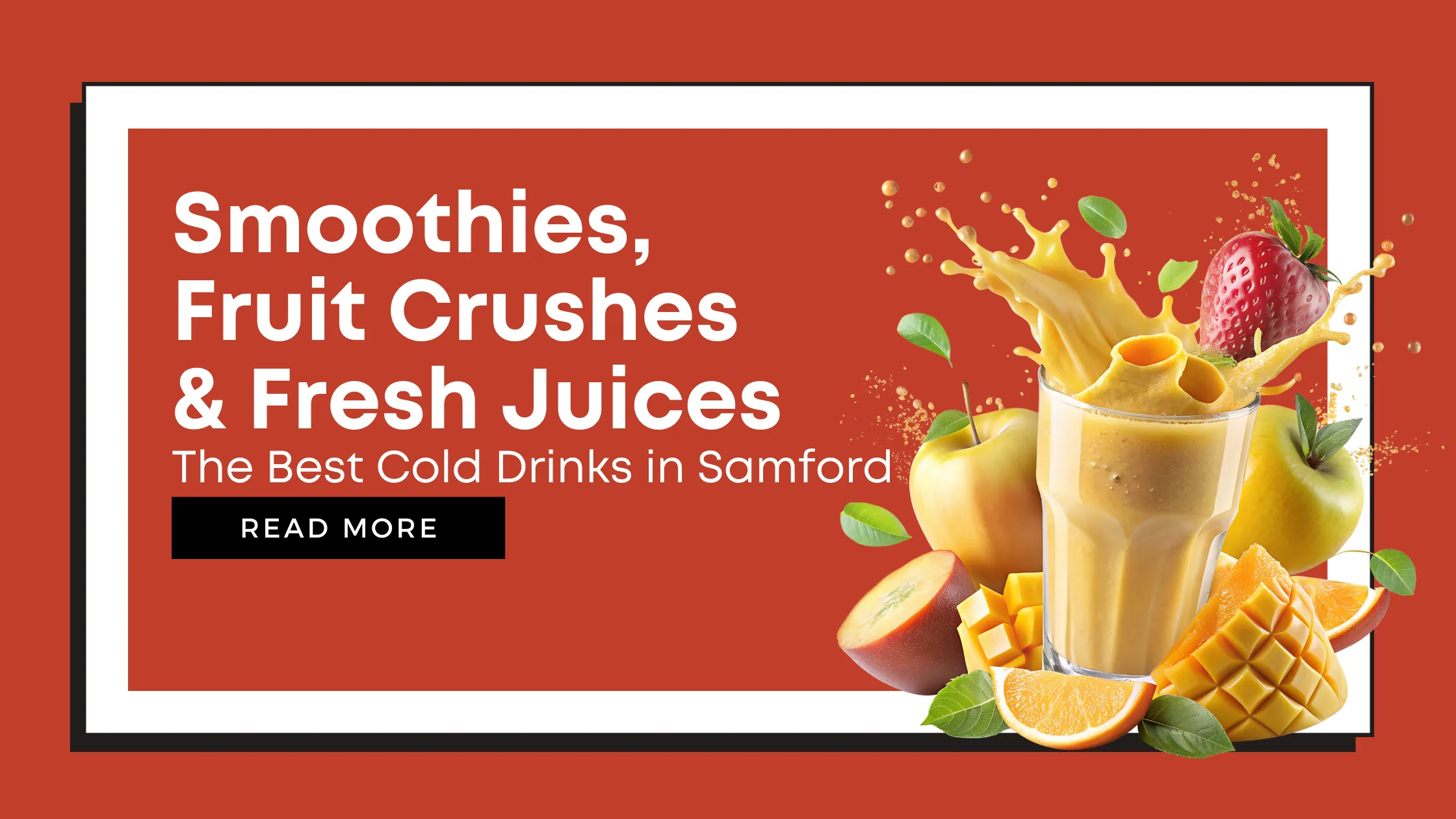 Smoothies, Fruit Crushes & Fresh Juices: The Best Cold Drinks in ...